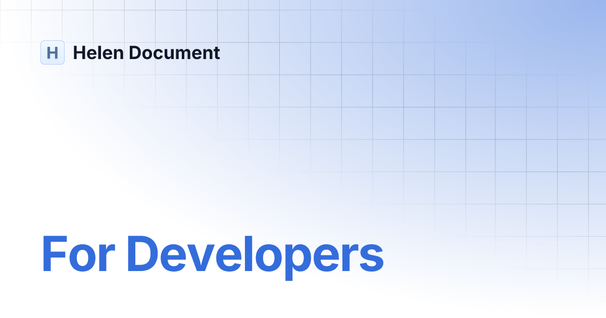 For Developers | Helen Document